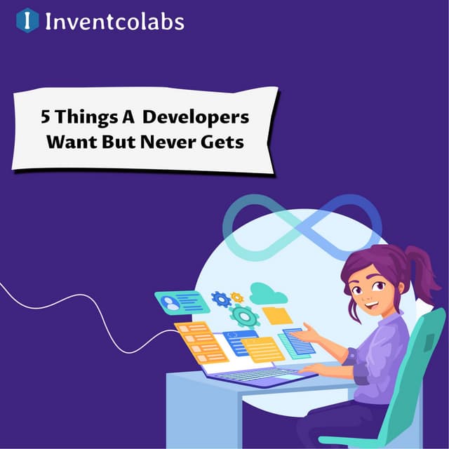 Things developers wants but never gets.pdf
