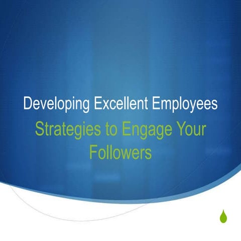 Develop Excellent Employees | PPT