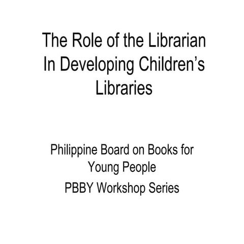 Developing a Children's Library | PPT