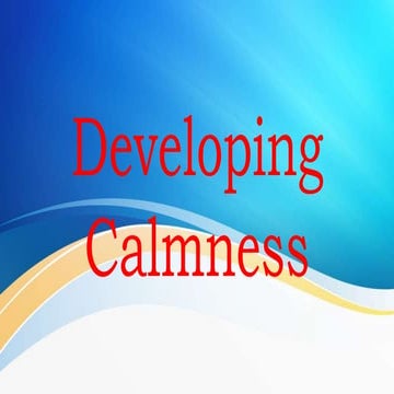 Developing-Calmness (1).pptx