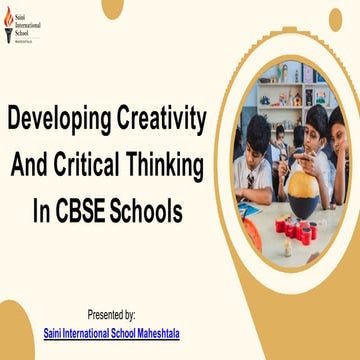 Developing Creativity And Critical Thinking In CBSE Schools | PPTX