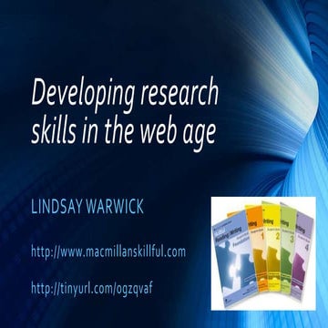Developing research skills in the web age | PPT