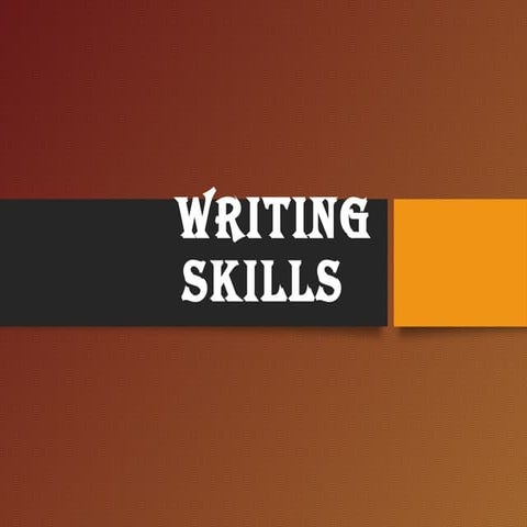 Writing Skills | PPT