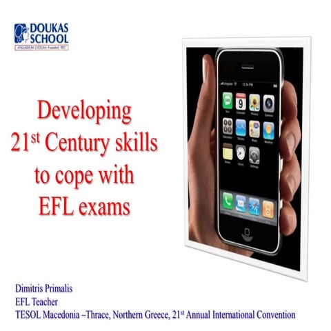 Developing 21st century skills to cope with | PPT