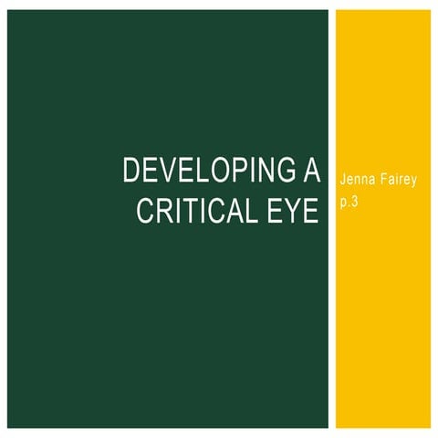 Developing a critical eye | PPTX