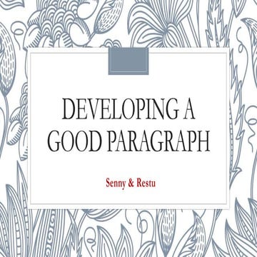 Developing a good paragraph Senny & Restu.pptx