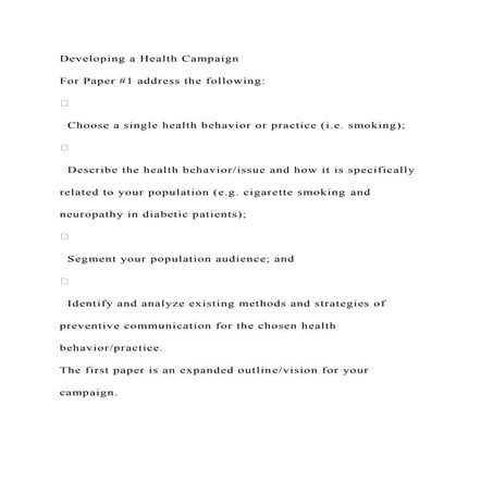 Developing a Health CampaignFor Paper #1 address the following | DOCX