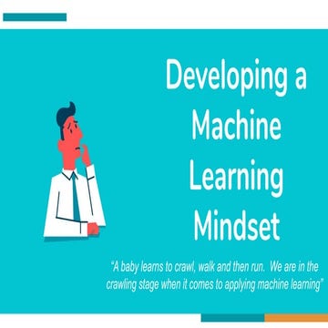 Developing a machine learning mindset | PPT