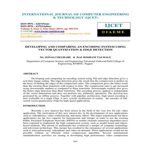Developing And Comparing An Encoding System Using Vector Quantization