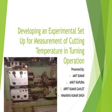 Developing An Experimental Set Up For Measurement Of Cutting Temperature In Turning Operation Ppt