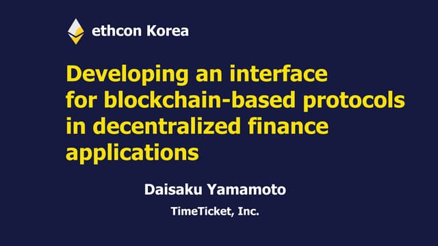 Developing An Interface For Blockchain Based Protocols In Decentralized Finance Applications Ppt
