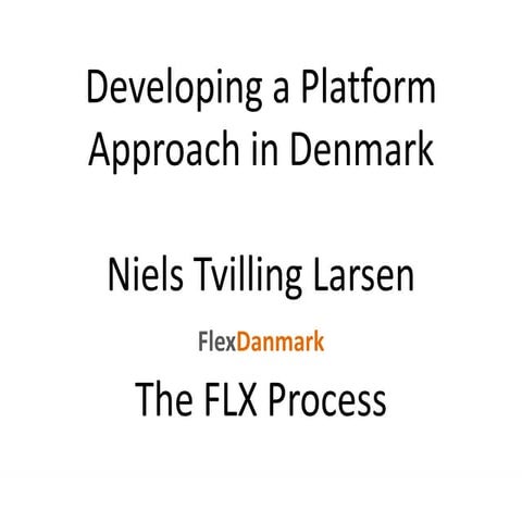 Developing a platform approach in denmark v2 | PPTX | Business ...