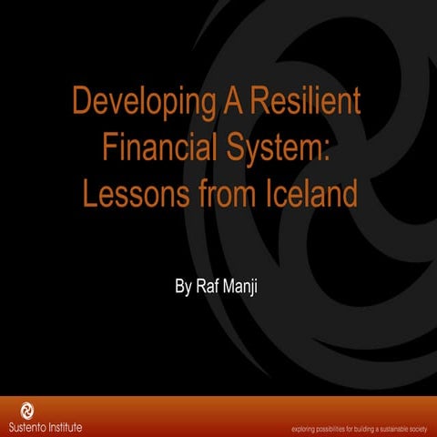 Developing a resilient financial system lessons from iceland | PPT