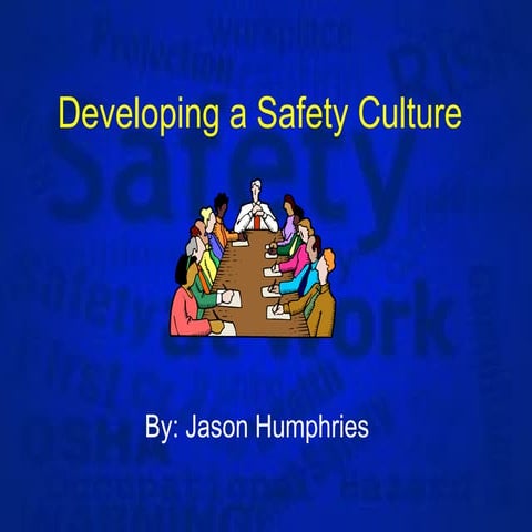 Developing a Safety Culture in an Organization | PPT