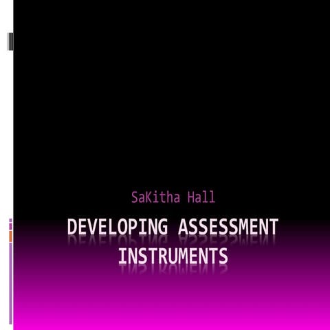Developing Assessment Instruments | PPT