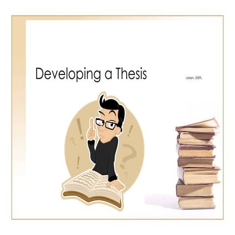Developing a thesis hp | PPT