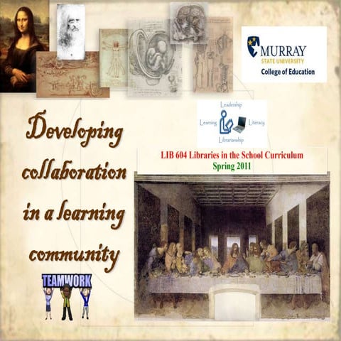 Developing collaboration in a learning community | PPTX | Education