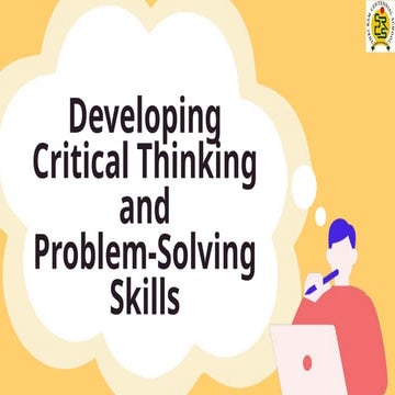 Developing Critical Thinking and Problem‑Solving Skills.pptx