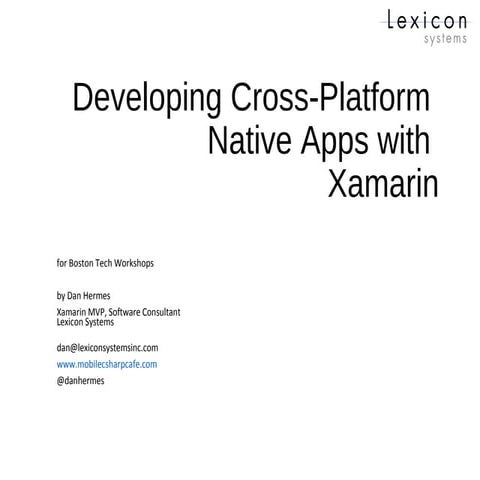 Developing Cross Platform Native Apps With Xamarin Ppt Operating Systems Computer Software