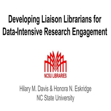 Developing Liaison Librarians Data-Intensive Research Engagement | PPT