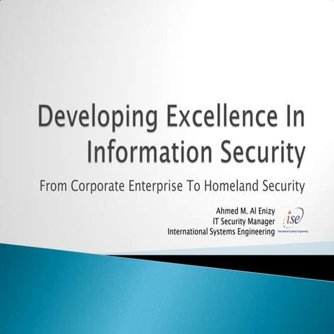 Developing excellence in information security from corporate enterprise ...