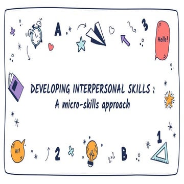 Developing interpersonal skills: a micro skills approach - Roja' Putri ...