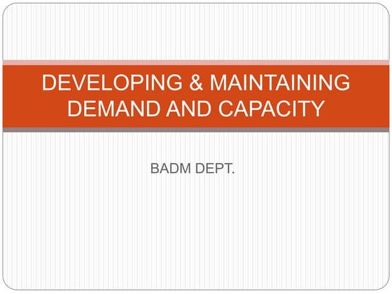 Balancing Demand & Capacity | PPTX