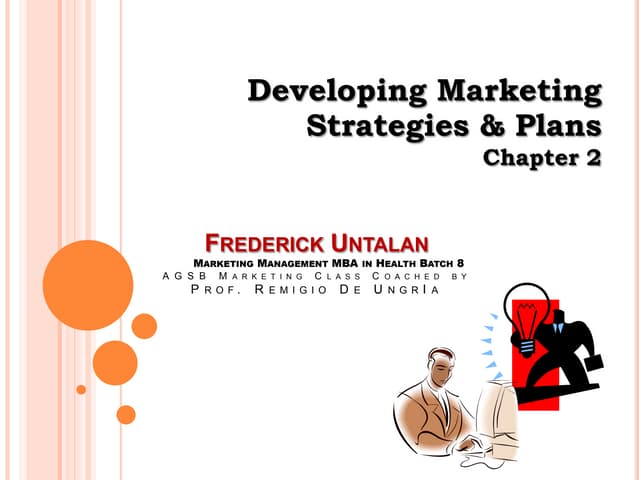 Developing marketing strategies & plans chap2 (f.untalan) | PPT Developing marketing strategies & plans chap2 (f.untalan) | PPT