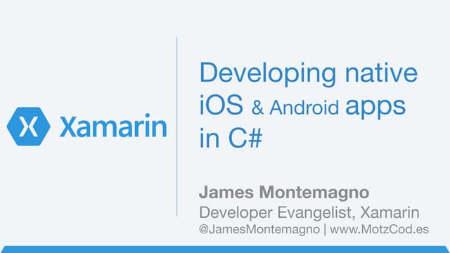 Developing Native Ios And Android Apps In C With Xamarin Ppt