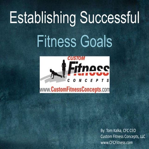 Developing New Fitness Goals | PPTX