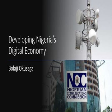 Developing Nigeria’s Digital Economy - Bolaji Okusaga.pptx