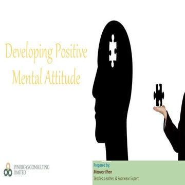 Developing Positive Mental Attitude rev 1.pptx