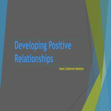 Developing Positive Relationships | Pptx