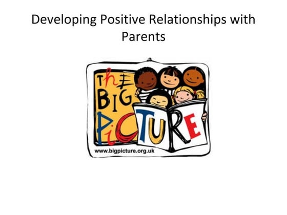 Positive relationships with parents | PPT