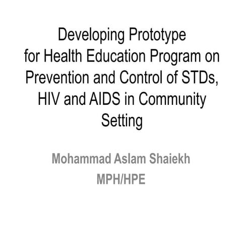 Developing Prototype For Health Education Program On Prevention And