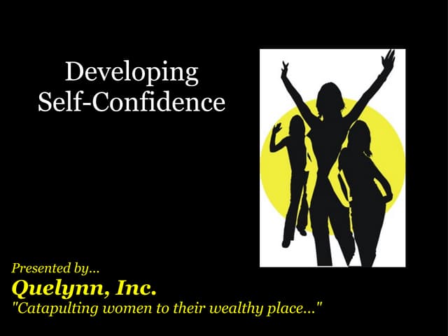 Developing Self-Confidence | PPT Developing Self-Confidence | PPT