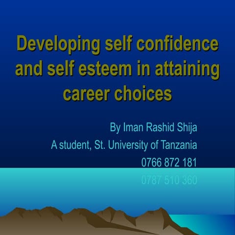 Developing self confidence and self esteem in attaining | PPT