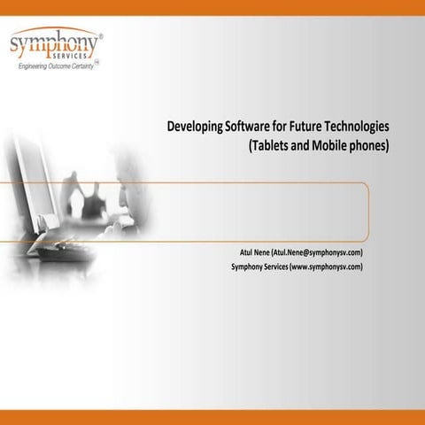 Developing softwareformobilesandtablets | PPT