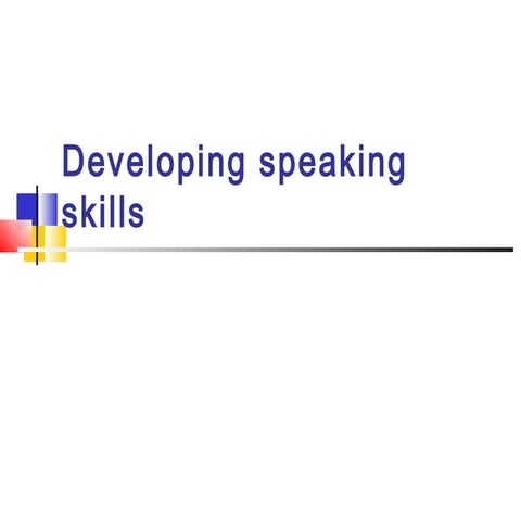 Developing speaking skills croatia | PPT
