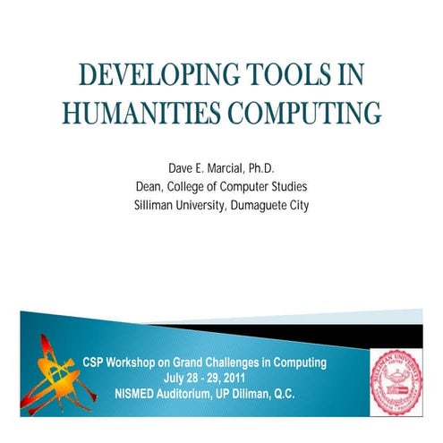 Developing tools in humanities computing | PPT