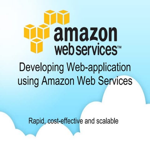 Developing web application using AWS Slides (Oleg Zhavoronkin) | PPT
