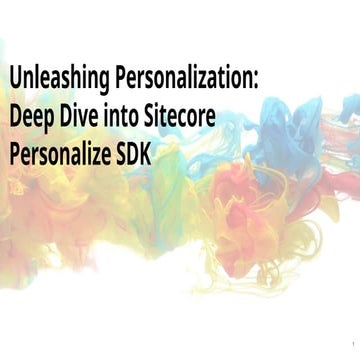 Developing With Sitecore Personalize Sdkpptx 