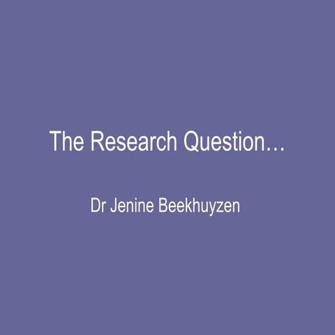 Developing your research question | PPT | Technology & Computing