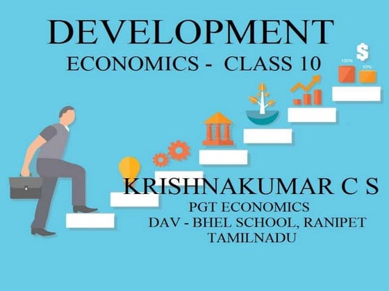 CLASS X ECONOMICS CHAPTER 1 DEVELOPMENT CBSE | PPTX | Medical Health