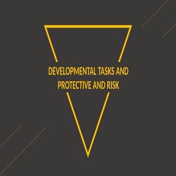 Understanding Developmental Tasks, Protective Factors, and Risk Factors ...