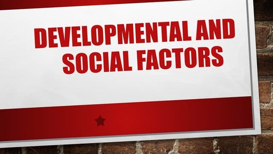 Developmental and social factors in Learning Centered Psychological ...