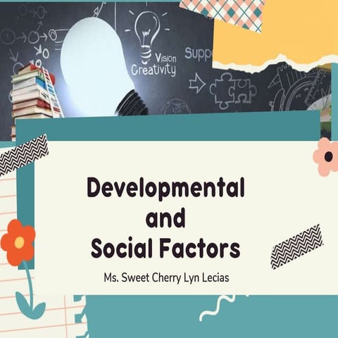 Developmental and Social Factors and Individual Diffrences.pptx