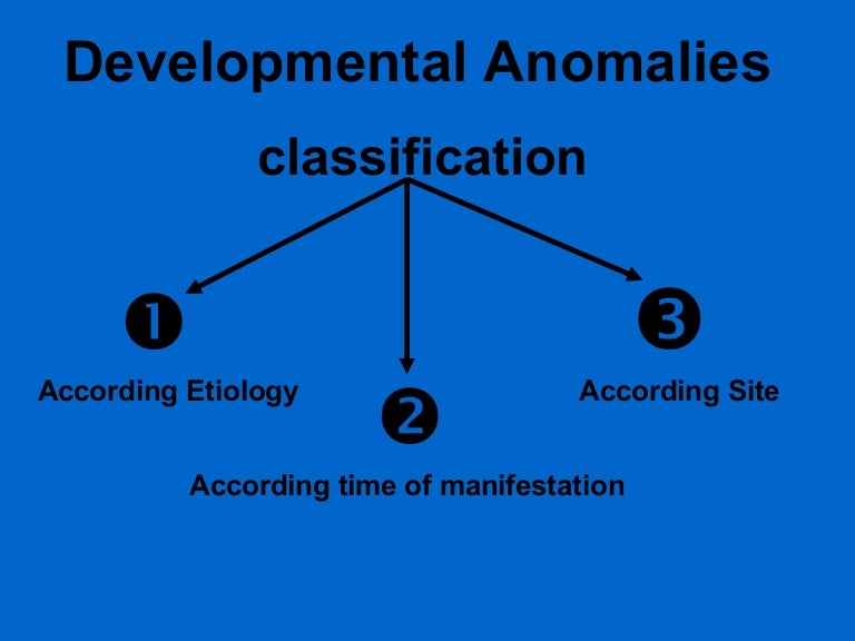 Developmental anomalies copy