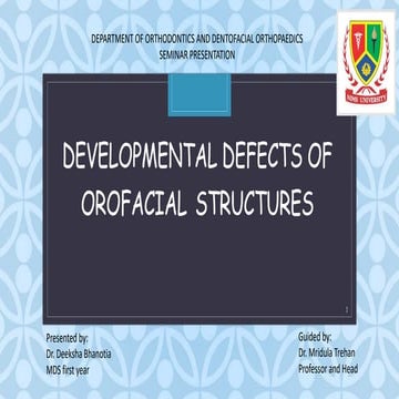 Developmental Defects Of Orofacial Structures | PPTX