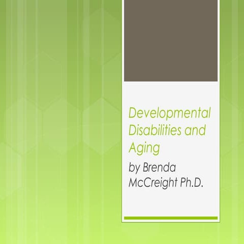Developmental disabilities and aging | PPT